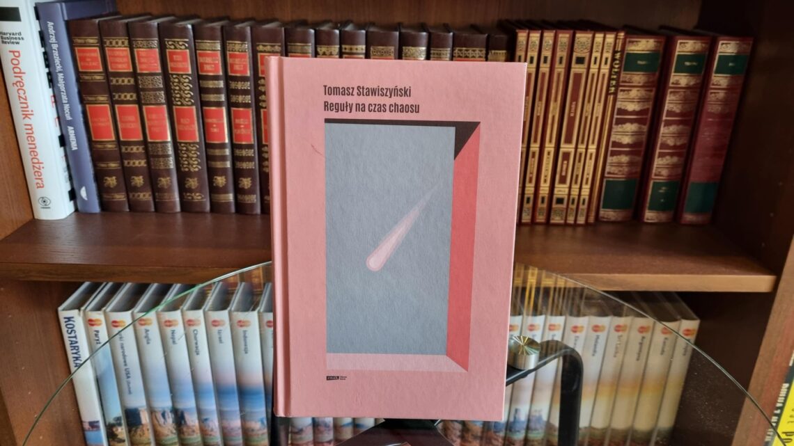 Tomasz Stawiszyński – Reguły na czas chaosu | Adam Mamok